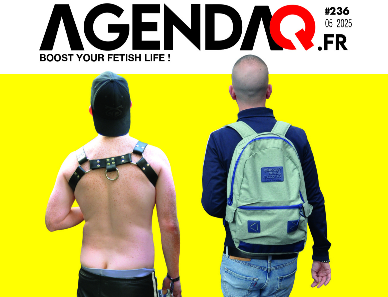 Edito Agenda Q #236 mai 2025 : allez, on chamboule tout ! • Edito • Toute l'actualité gay fetish ...